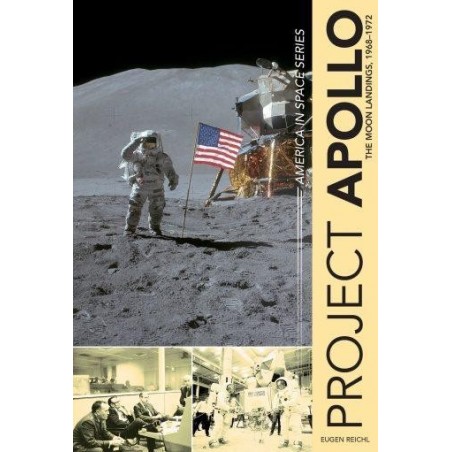 PROJECT APOLLO. The Moon Landings, 1968-1972.