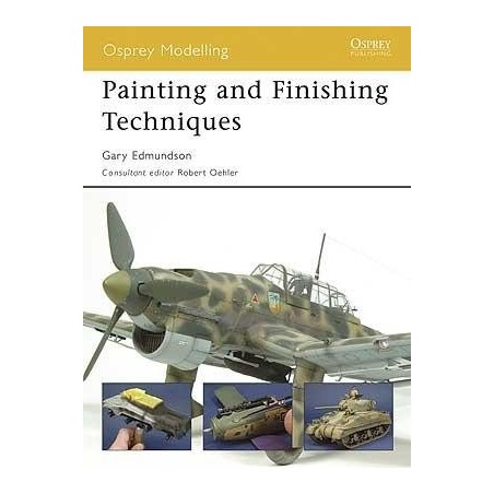 MODELLING PAINTING and FINISHING TECHNIQUES.